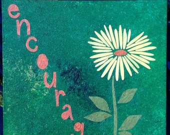 encourage - mixed media piece on canvas board