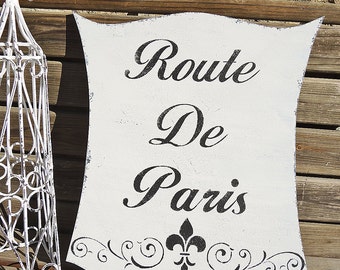 French- Route de Paris Sign 18X20Chippy Vintage Style Cottage Shabby Signs