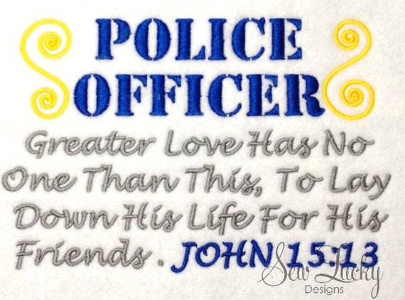 Police officer Bible Verse design machine by SewLuckyEmbDesigns
