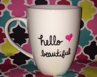 14oz "hello beautiful" coffee mug! Customizable!