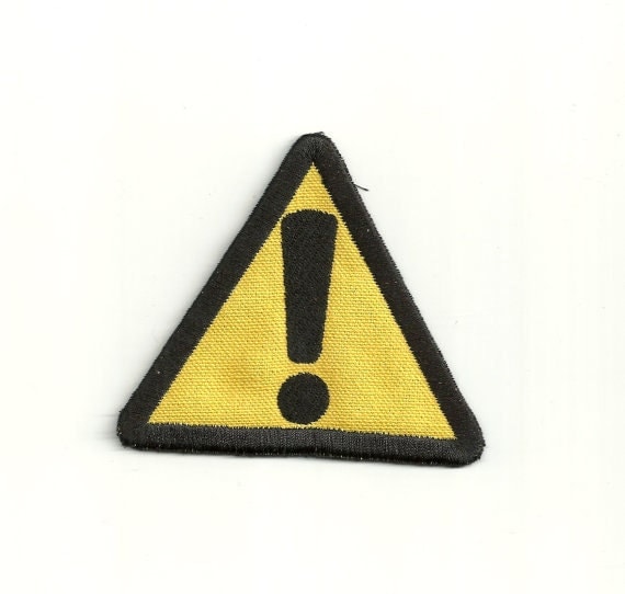 Small Warning Sign Patch Custom Made
