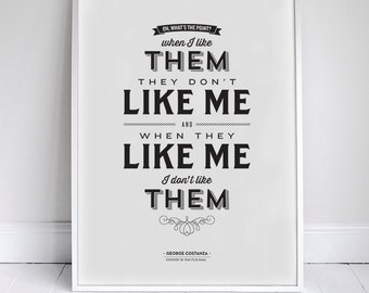 They're Real and They're Spectacular Seinfeld Print by Signfeld