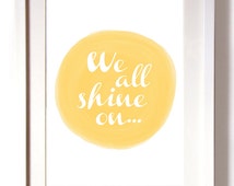 Popular items for we all shine on on Etsy