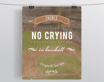 A League Of Their Own Quote Print, Movie Quote, Typography Print ...