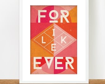 For like ever print | Etsy