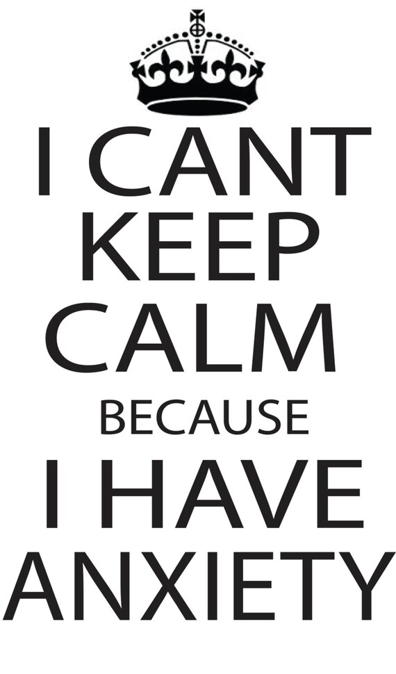 Items Similar To I Cant Keep Calm Because I Have Anxiety Iron On