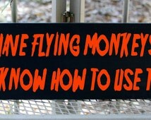 Unique flying monkeys sign related items | Etsy