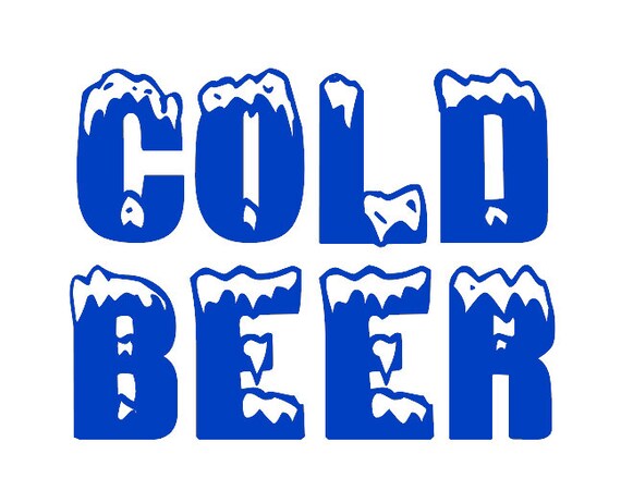 Cold Beer Vinyl Decal Sticker DIY SIGN Any Color