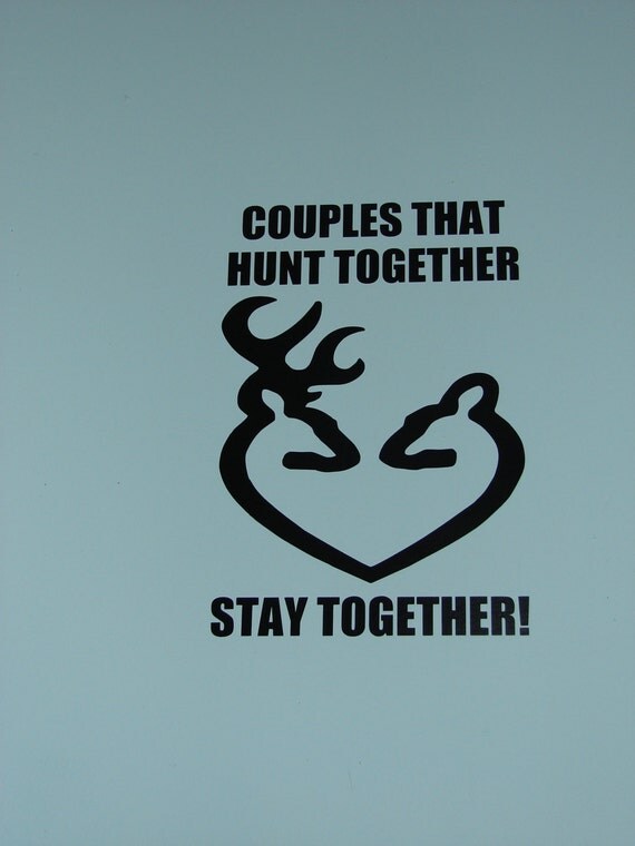 Hunting Couple Quotes. QuotesGram