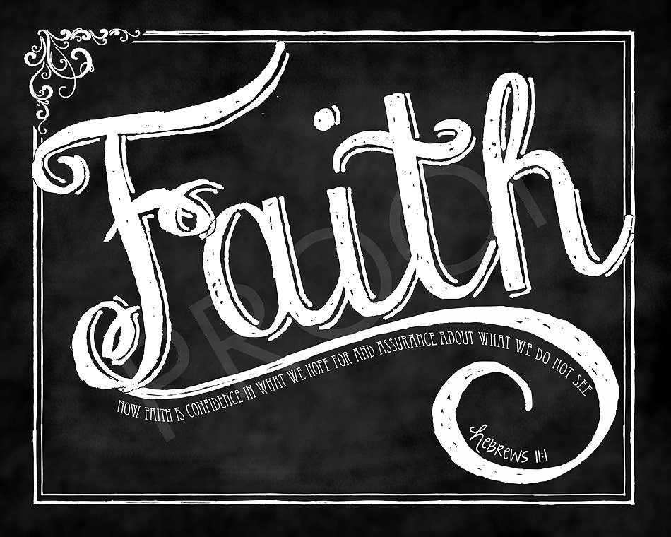 Scripture Chalk Art Faith Hebrews 11:1