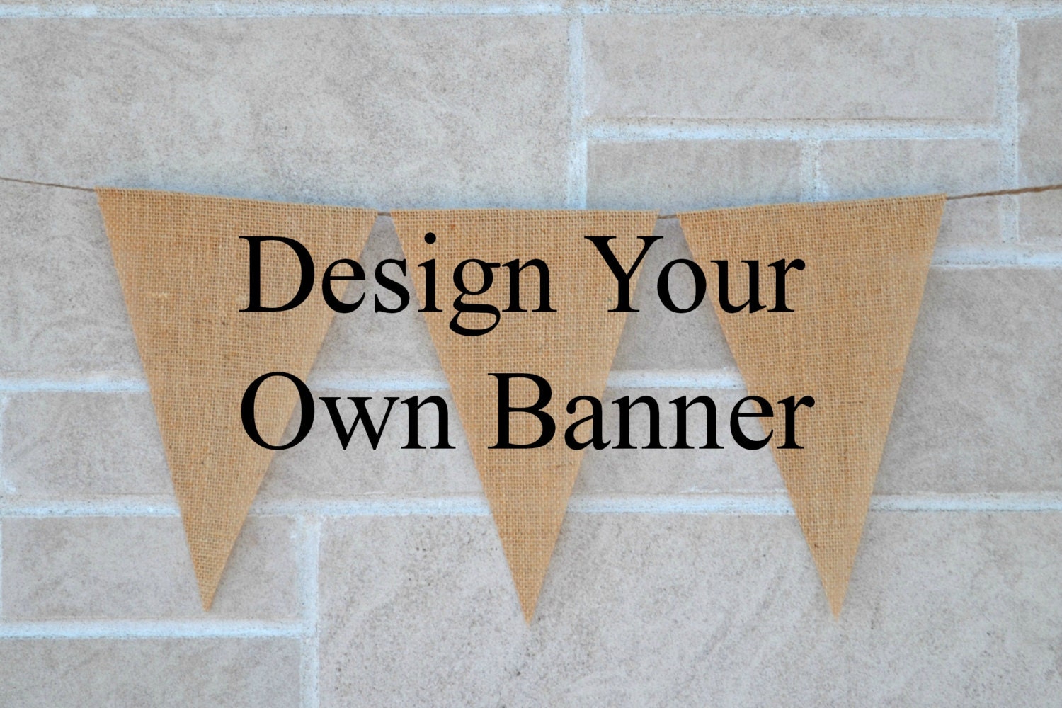 Custom Burlap Banner Design Your Own Build Your Own Banner