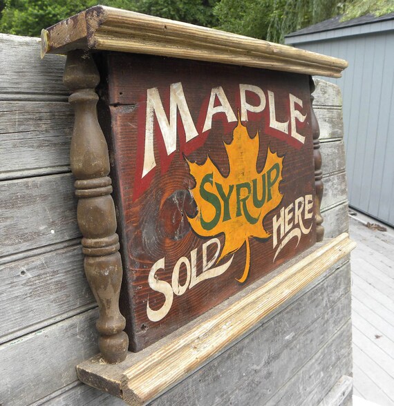 Maple Syrup Sign original hand made