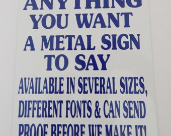 Custom metal sign in your choice of background color, lettering color ...