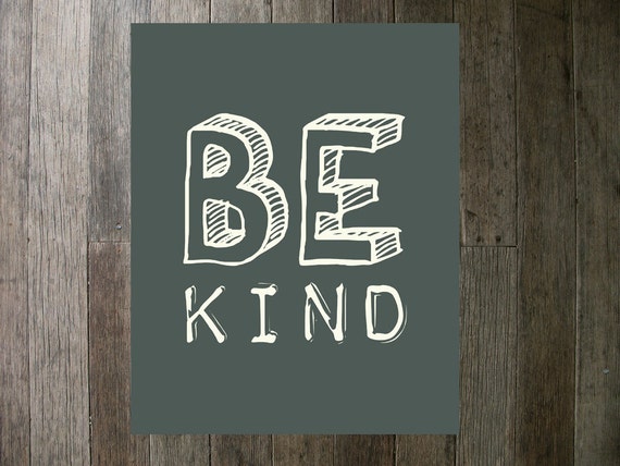 Items similar to Printable Art Print - Be Kind 8x10 Black and White on Etsy