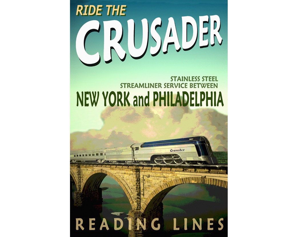 Reading Lines Railroad CRUSADER Streamliner Poster Steam