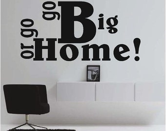 Popular items for go big or go home on Etsy