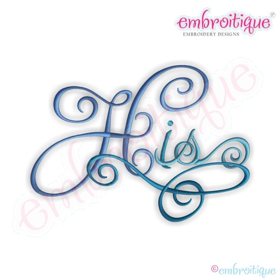 His Calligraphy Script Embroidery design for machine