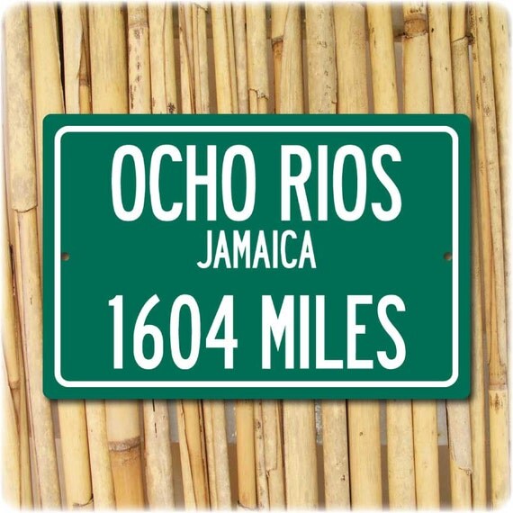 Ocho Rios Jamaica Personalized Distance Sign