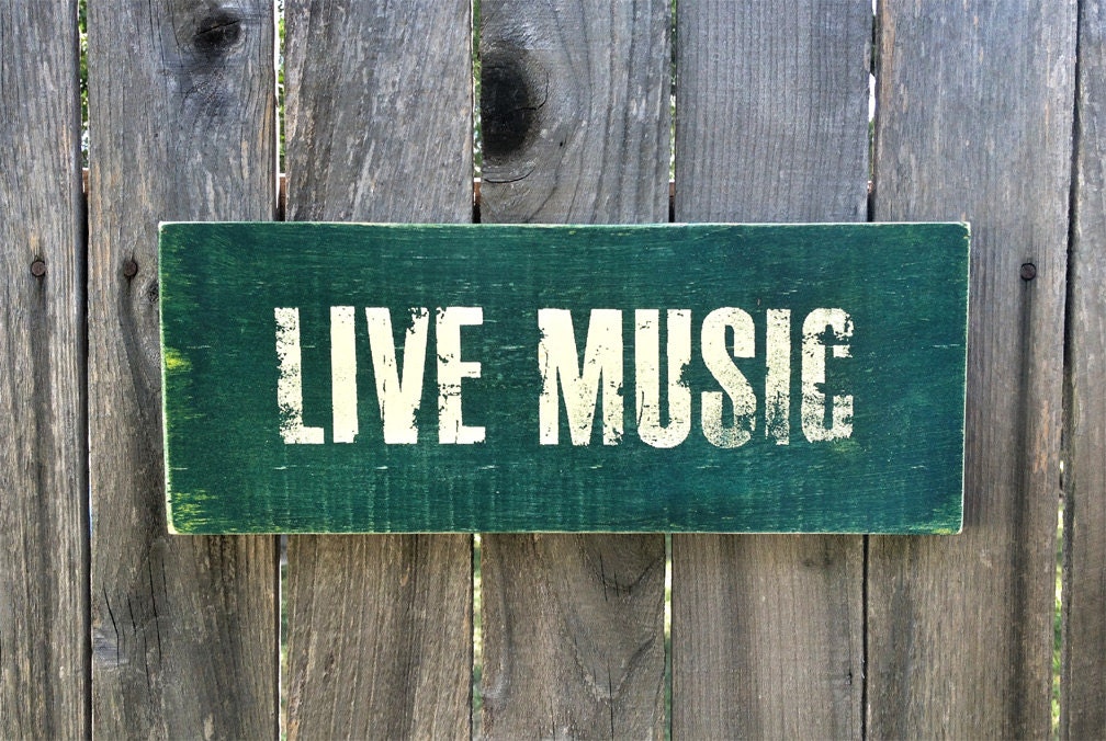 Live Music Sign Handcrafted Bar Sign