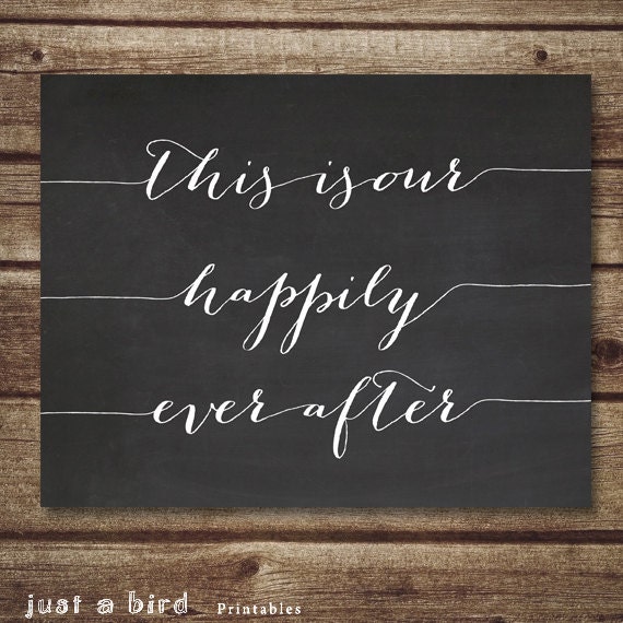 This Is Our Happily Ever After 11x14 Quote Print