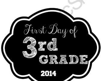 PRINTABLE First Day of 3RD Grade Sign, Black and White, Chalkboard sign ...