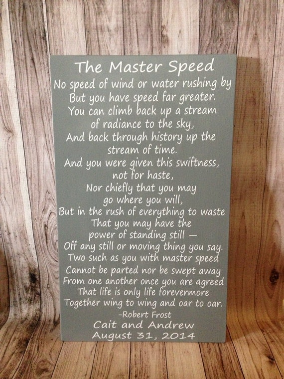 Robert Frost Poem The Master Speed 12x24 Wood Sign
