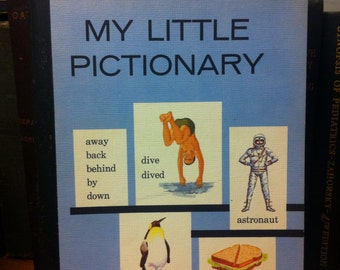 Vintage 1964 "My First Pictionary" 'Of Words I Know Or Want To Know ...