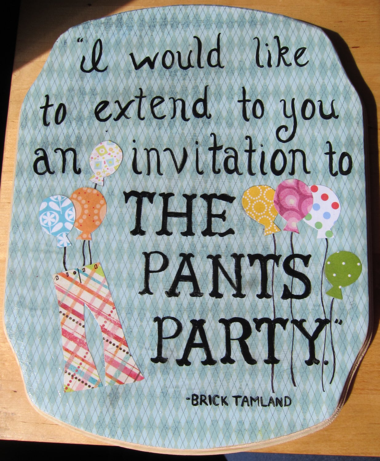 The Pants Party Anchorman themed movie quote original