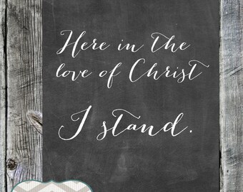 In Christ Alone || Here in the love of Christ I stand || Chalkboard ...