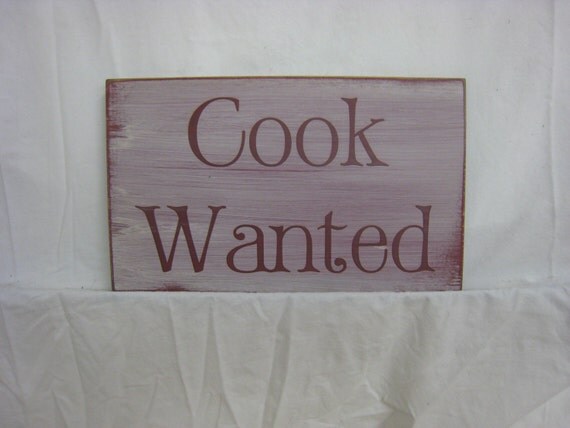 Cook Wanted Kitchen Sign Rustic Style Great by ExpressionsNmore