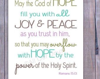 Romans 15:13 May the God of Hope Fill You with All Joy and