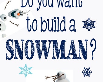 Frozen Wall Art - Do you want to build a snowman
