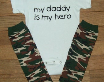 My Daddy is My Hero Set - Baby Shirt and Camo Legwarmers - Short or ...