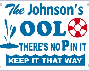 Personalized Custom No P in OOL sign Welcome to our OOL notice there's ...