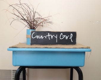 READY TO SHIP...Handmade pallet "country girl" sign