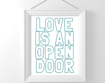 Digital quote printable inspirational Love is and open door wall decor ...