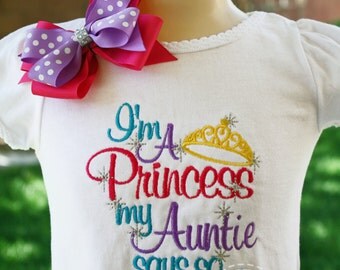 My Aunt Says I'm A Princess Shirt