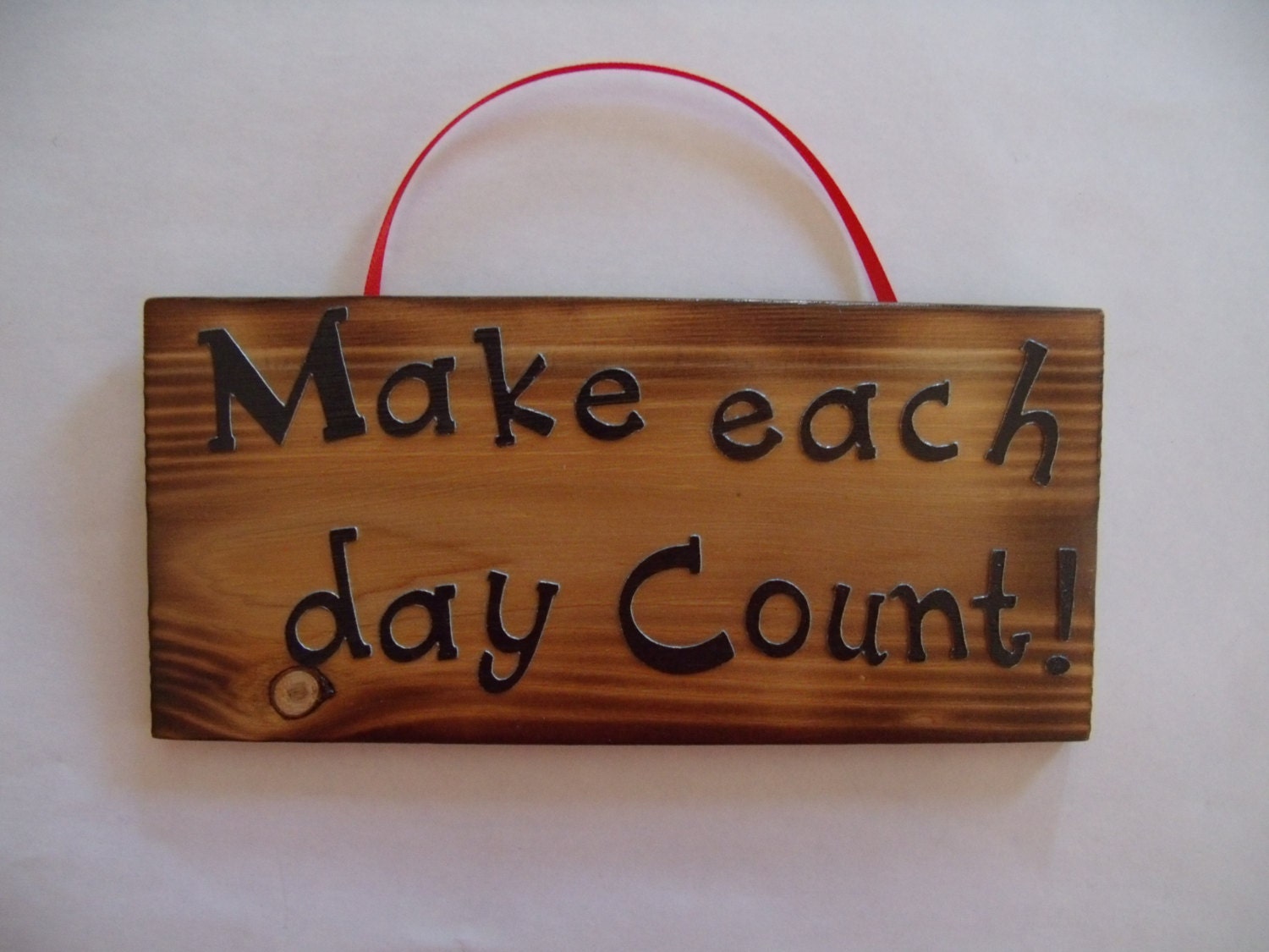 Make each day Count sign by woodshed on Etsy
