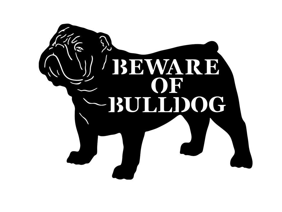 Beware of Bulldog Metal Sign Custom Bulldog sign Bulldog