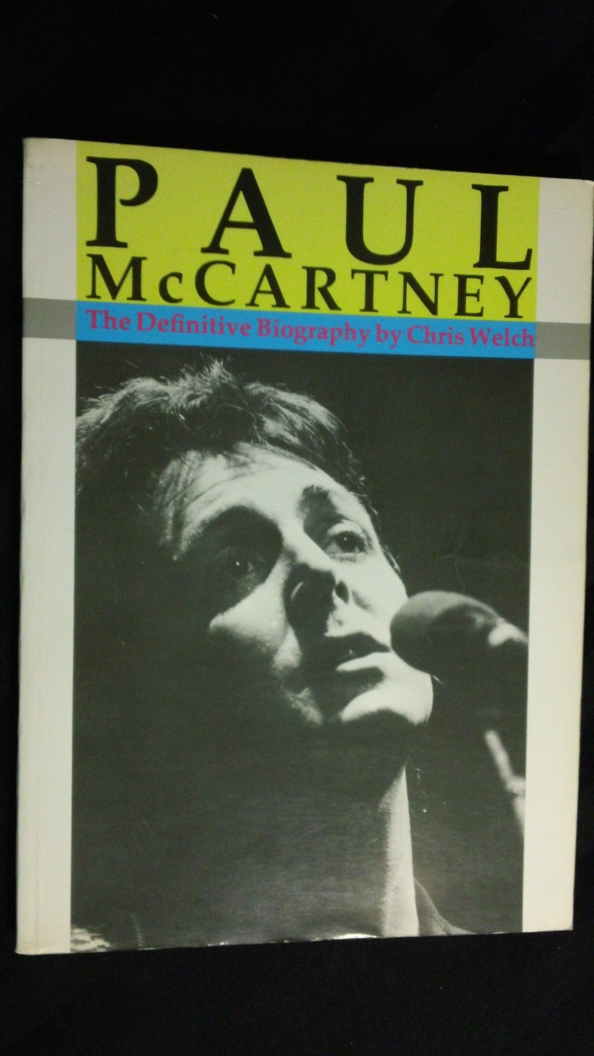 Paul McCartney: The Definitive Biography by Chris Welch
