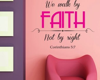 Bible Verse Decals | Corinthians 5:7 | We Walk By Faith