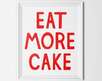 Eat more cake | Etsy
