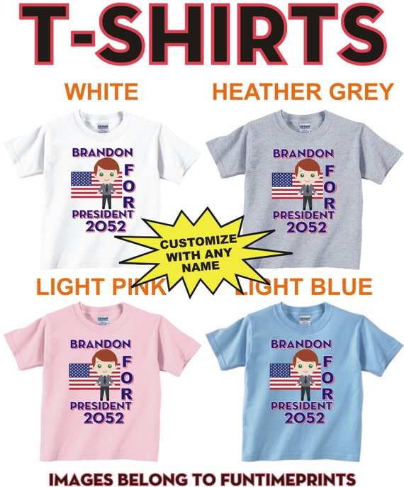 Boys CUSTOM Name For President 2052 fun T-SHIRT by FunTimePrints