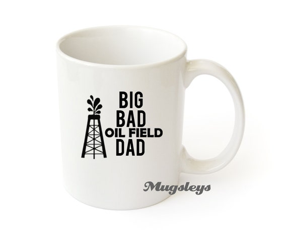 Oil Field Dad Quotes