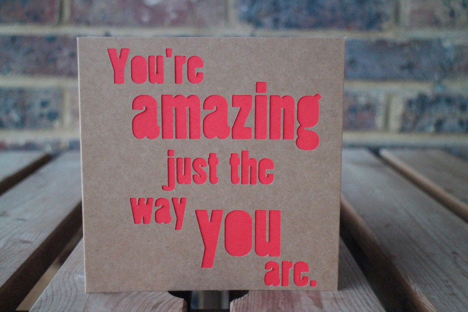 You're amazing just the way you are by DonaldsDen on Etsy