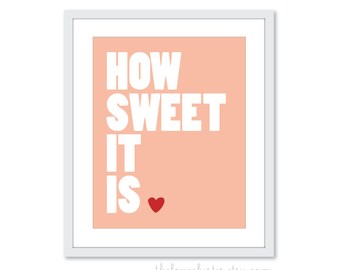 Popular items for how sweet it is on Etsy