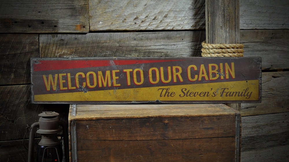Custom Welcome To Our Cabin Sign Rustic Hand Made Vintage