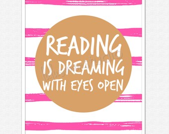 Reading is Dreaming With Eyes Open - Book Quote Print - Book Quote ...