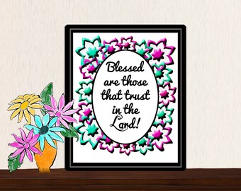 Blessed Are Those That Trust In The Lord, INSTANT DOWNLOAD, Printable ...
