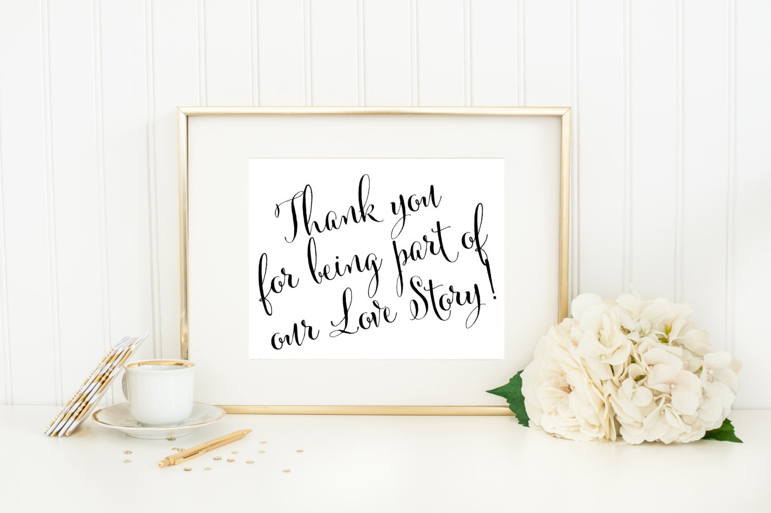 Wedding Sign Thank You for being part of our Love Story